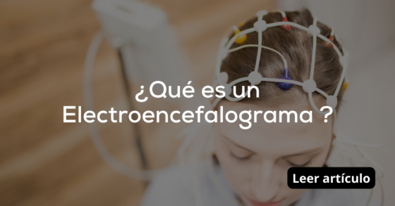 Qué es un Electroencefalograma? - Centro Médico Liray Colina